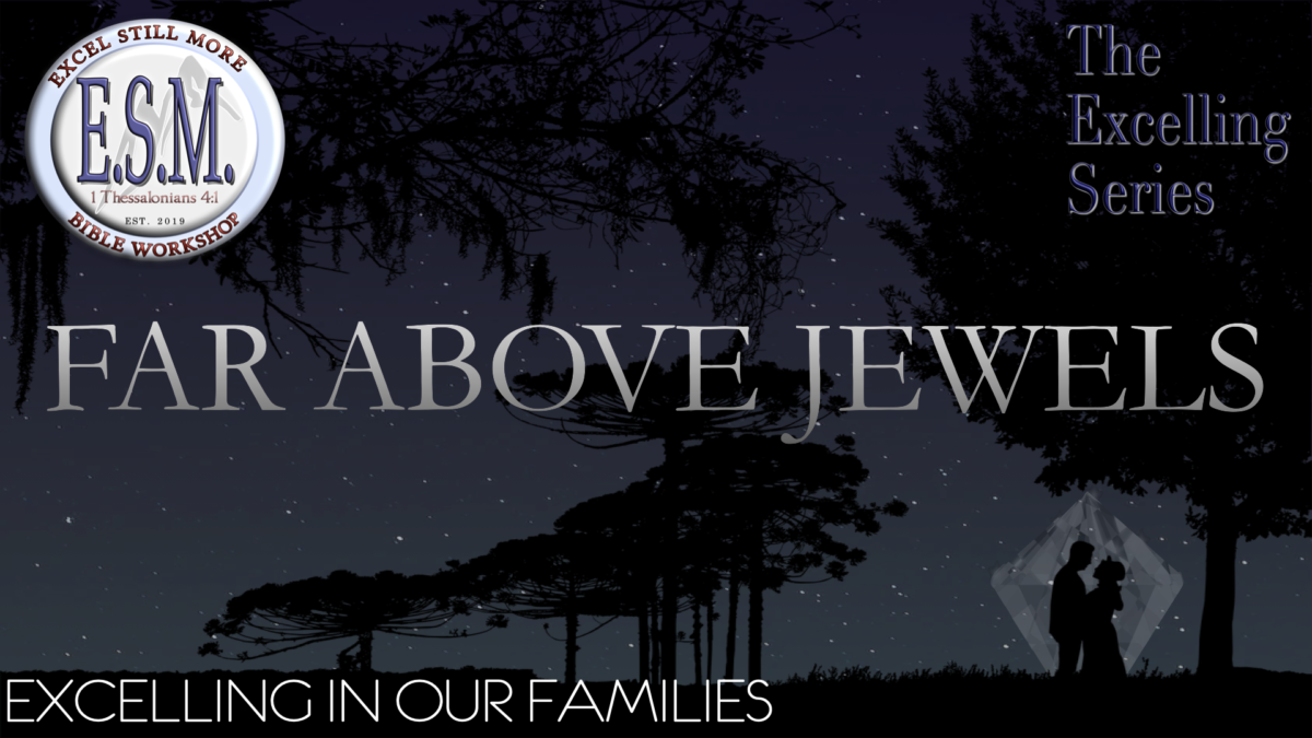Far Above Jewels